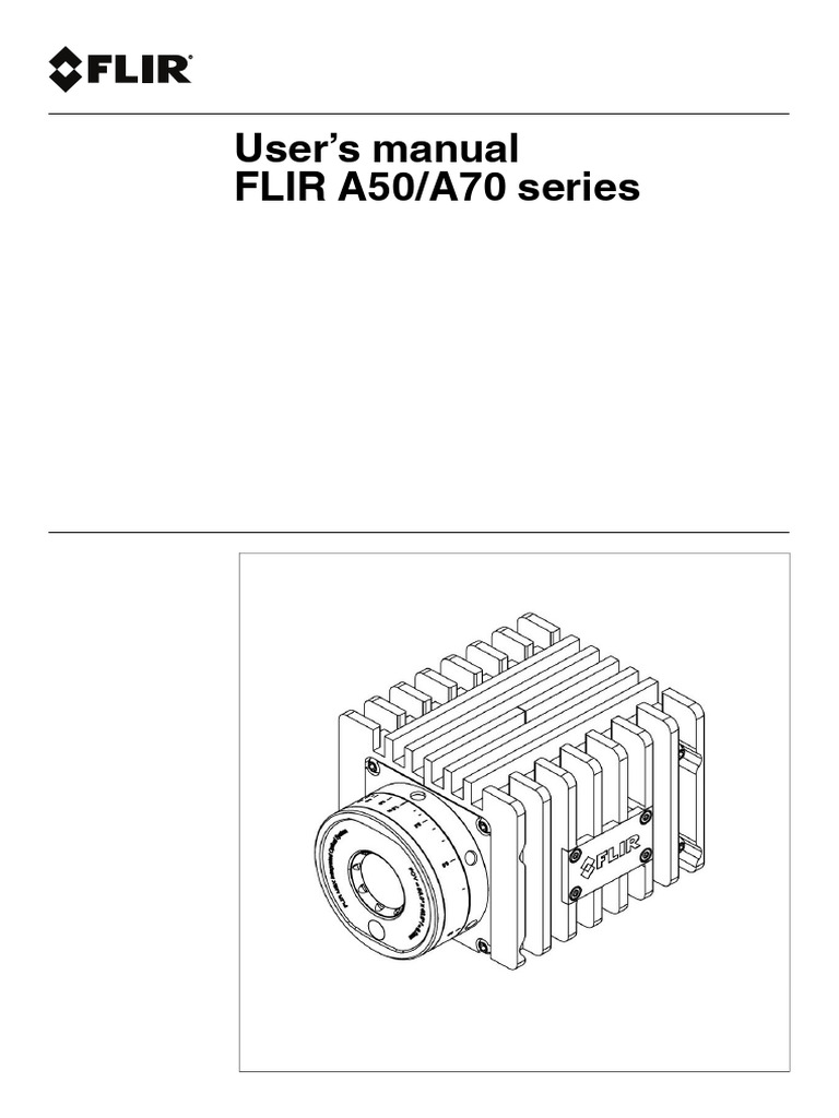 Flir a50 a70 Series User Manual | PDF | Camera | Computer Network