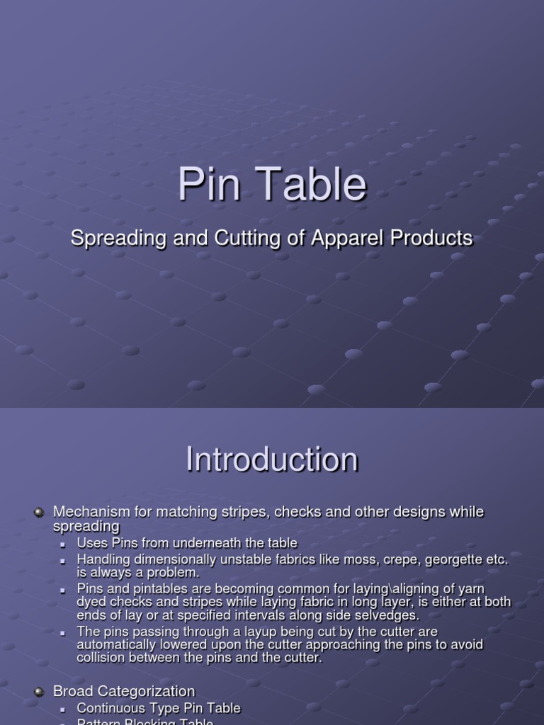 Pin Table: Spreading and Cutting of Apparel Products | PDF | Textiles ...