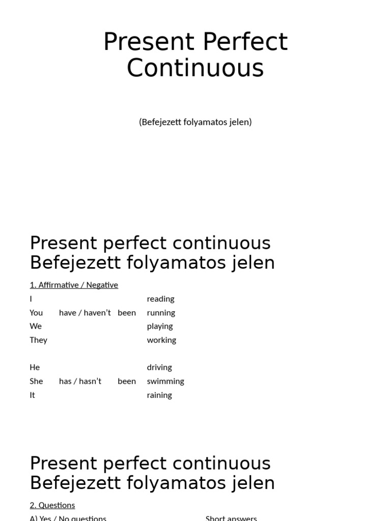 Present Perfect Continuous Explained | PDF | Semantic Units