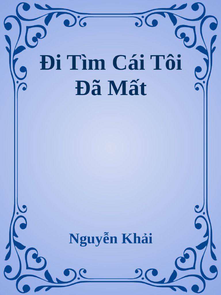 Đi Tìm Cái Tôi Đã Mất - Nguyễn Khải | PDF