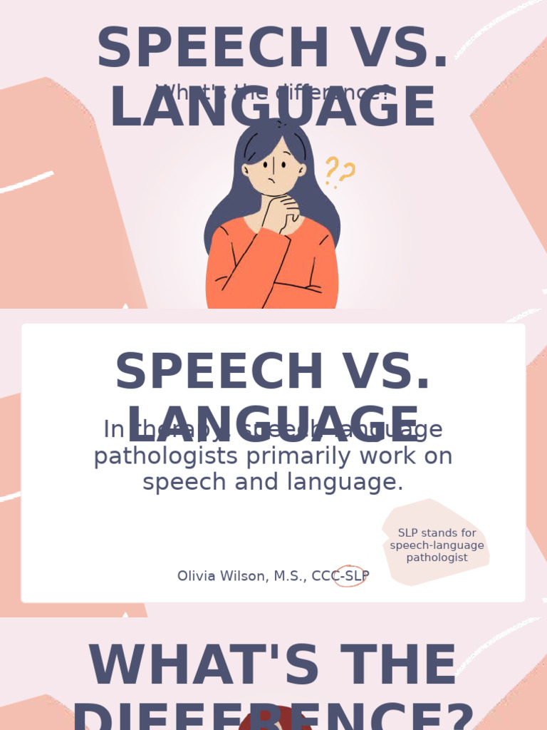 Speech vs. Language Presentation For Speech Therapy in A Neutral Modern ...