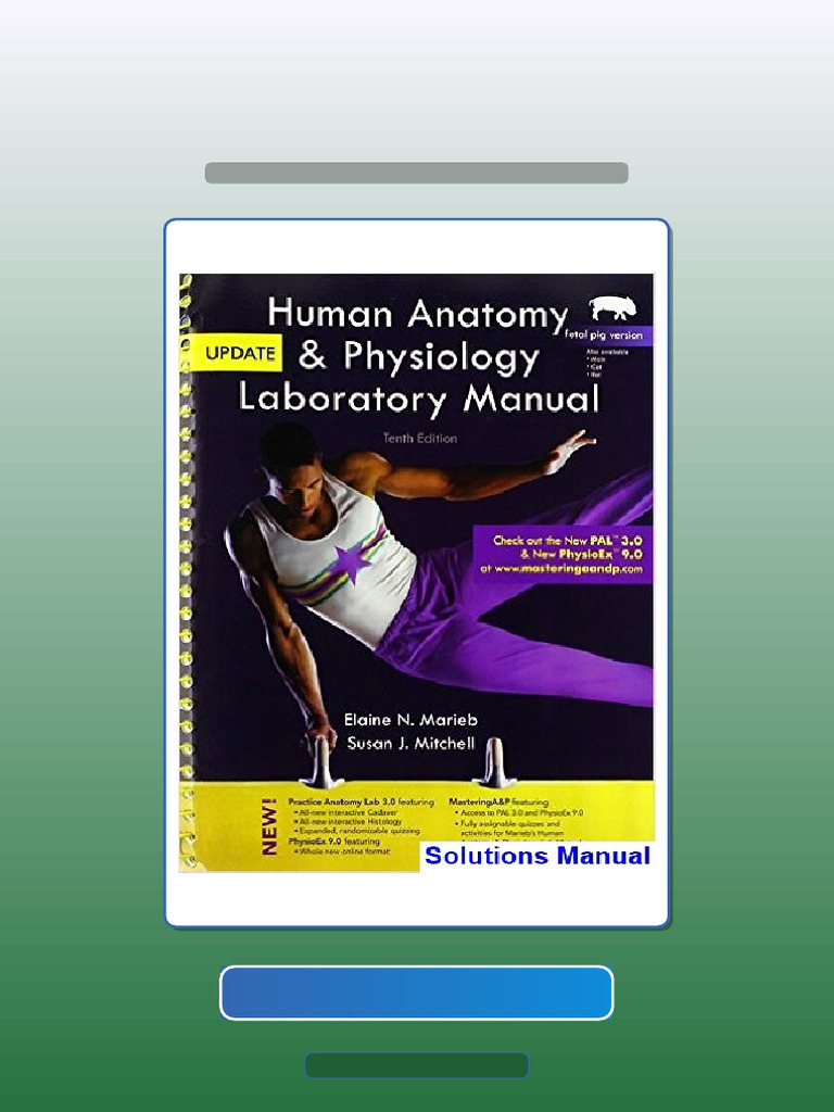Human Anatomy and Physiology Laboratory Manual Fetal Pig Version Update ...