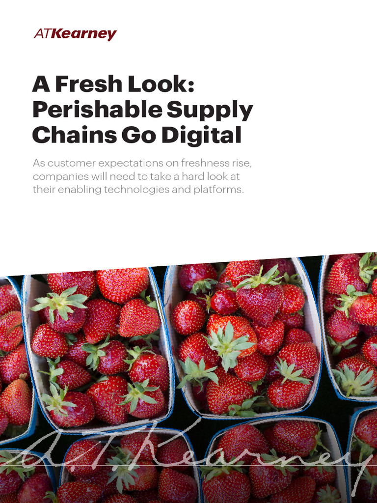 A Fresh Look-Perishable Supply Chains Go Digital | PDF | Supply Chain ...