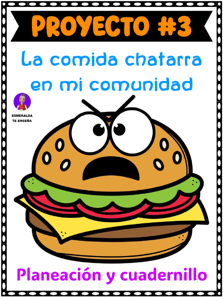 Proyecto sobre comida chatarra en 1º grado | PDF | Alimentos | Comida ...