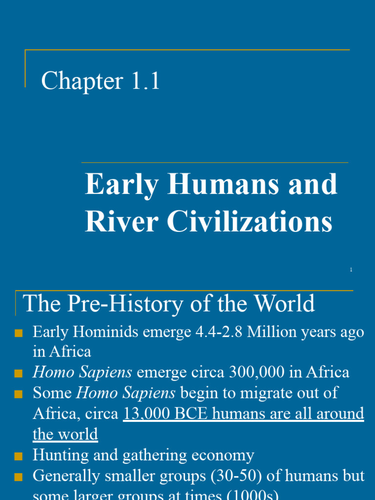 1.1 - Early Humans and River Civilizations | PDF | Human | Civilization