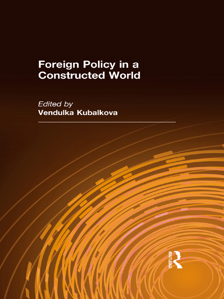 Foreign Policy in A Constructed World | PDF | Political Science ...