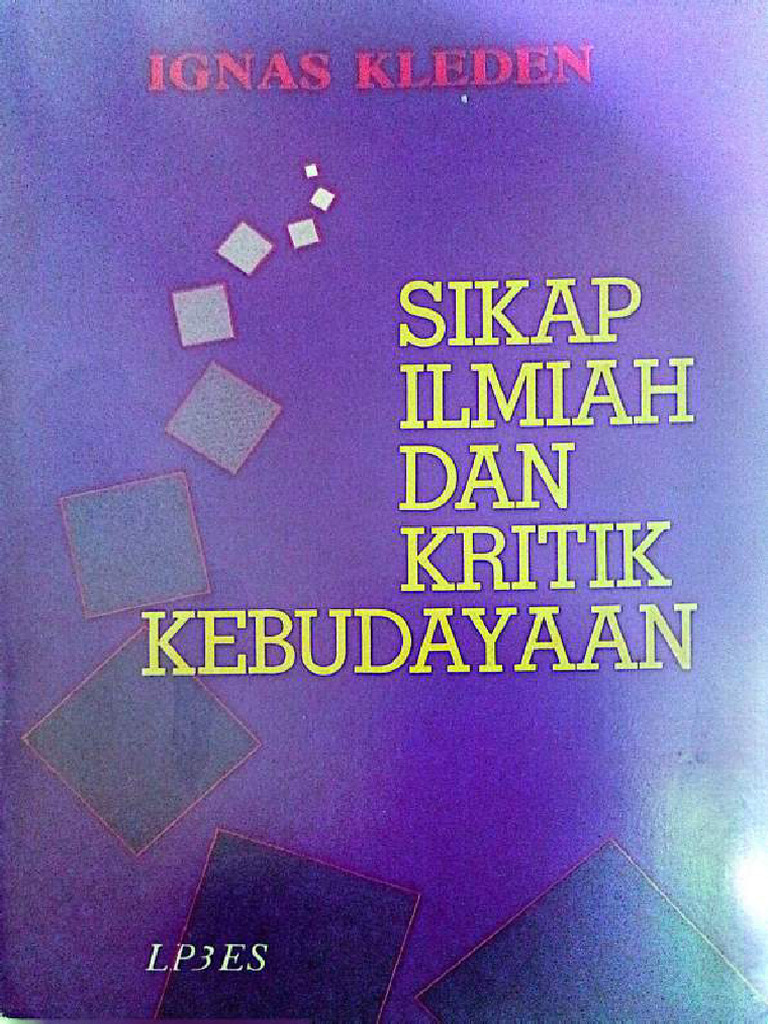 Sikap Ilmiah Dan Kritik Kebudayaan - Ignas Kleden | PDF