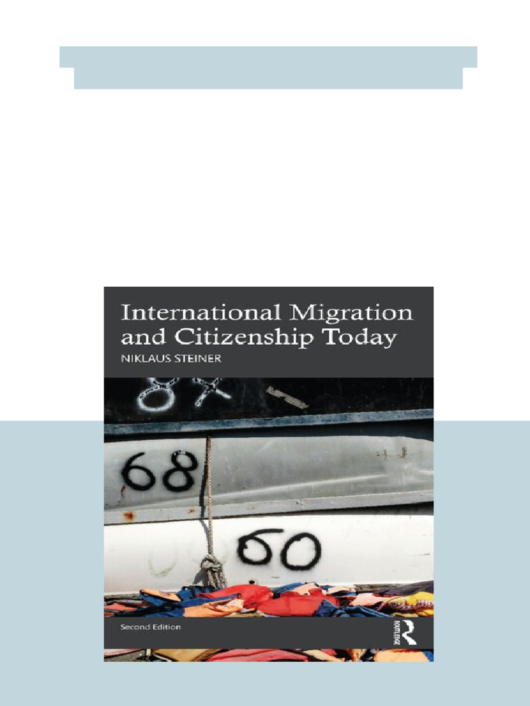 International Migration and Citizenship Today 2nd Edition Niklaus ...