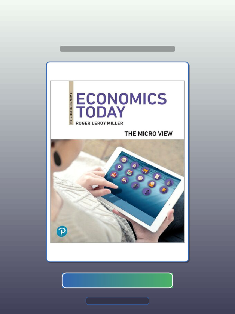 Complete Economics Today the Micro View 20th Edition by Roger Leroy ...