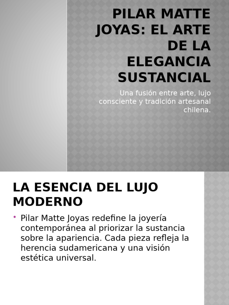 El Arte Atemporal de Pilar Matte Joyas en Chile | PDF