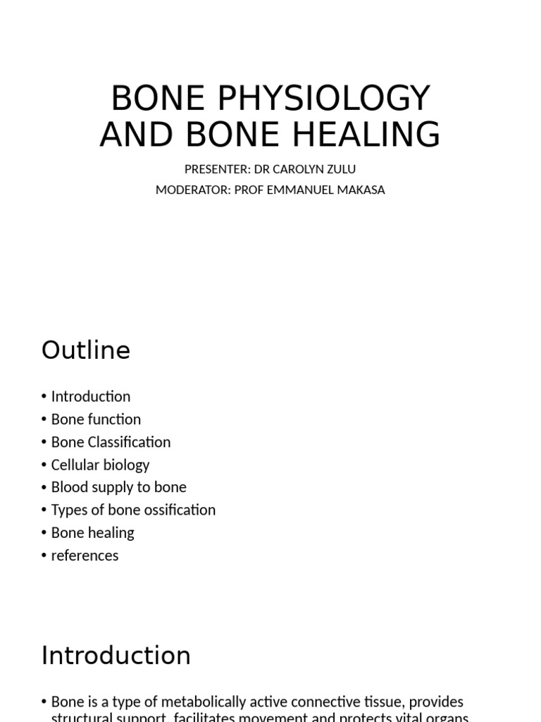 Bone Physiology and Healing Overview | PDF | Osteoblast | Bone