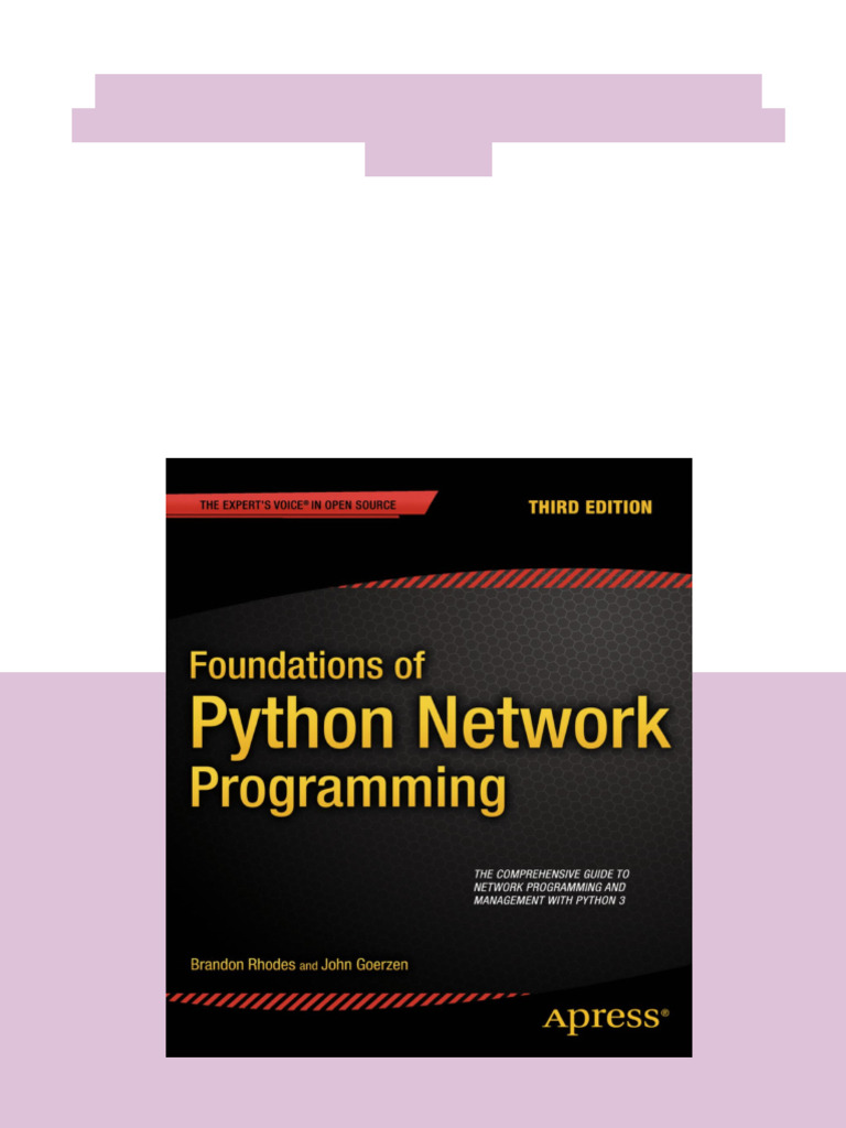 Foundations of Python Network Programming 3rd Edition Brandon Rhodes ...