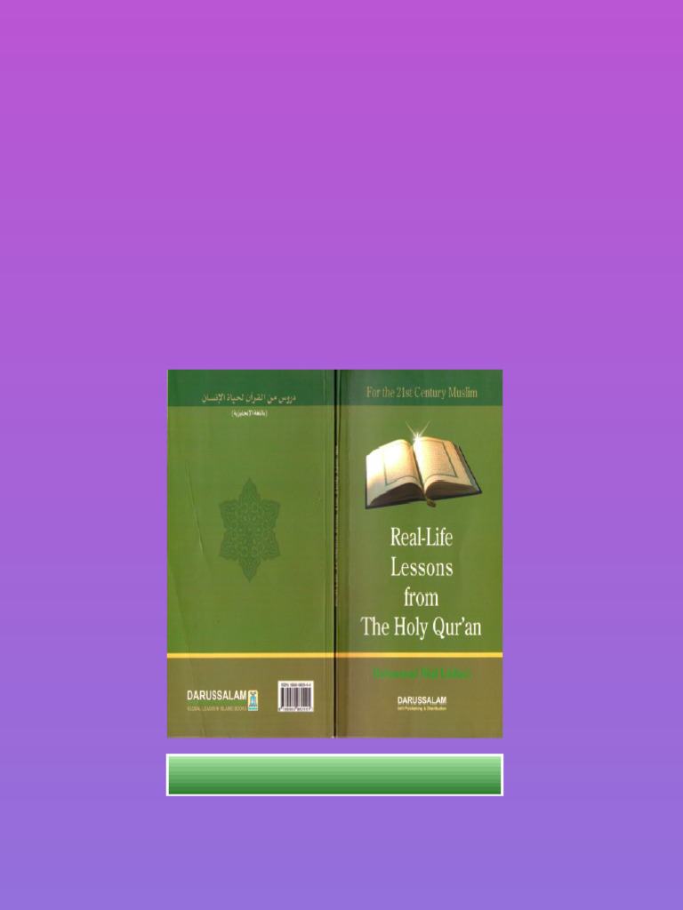Real Life Lessons From The Holy Quran For The 21st Century Muslim ...