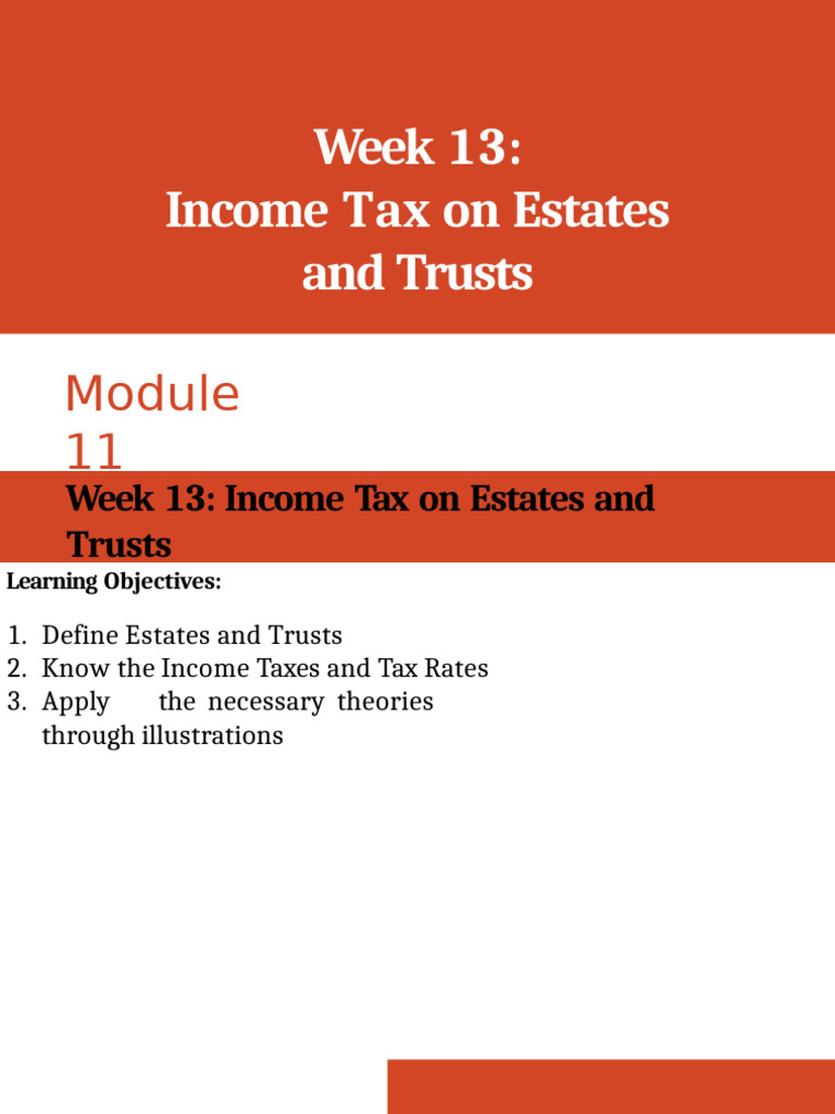 W13 Module 11 PPT Income Tax On Estates and Trusts 2 | PDF