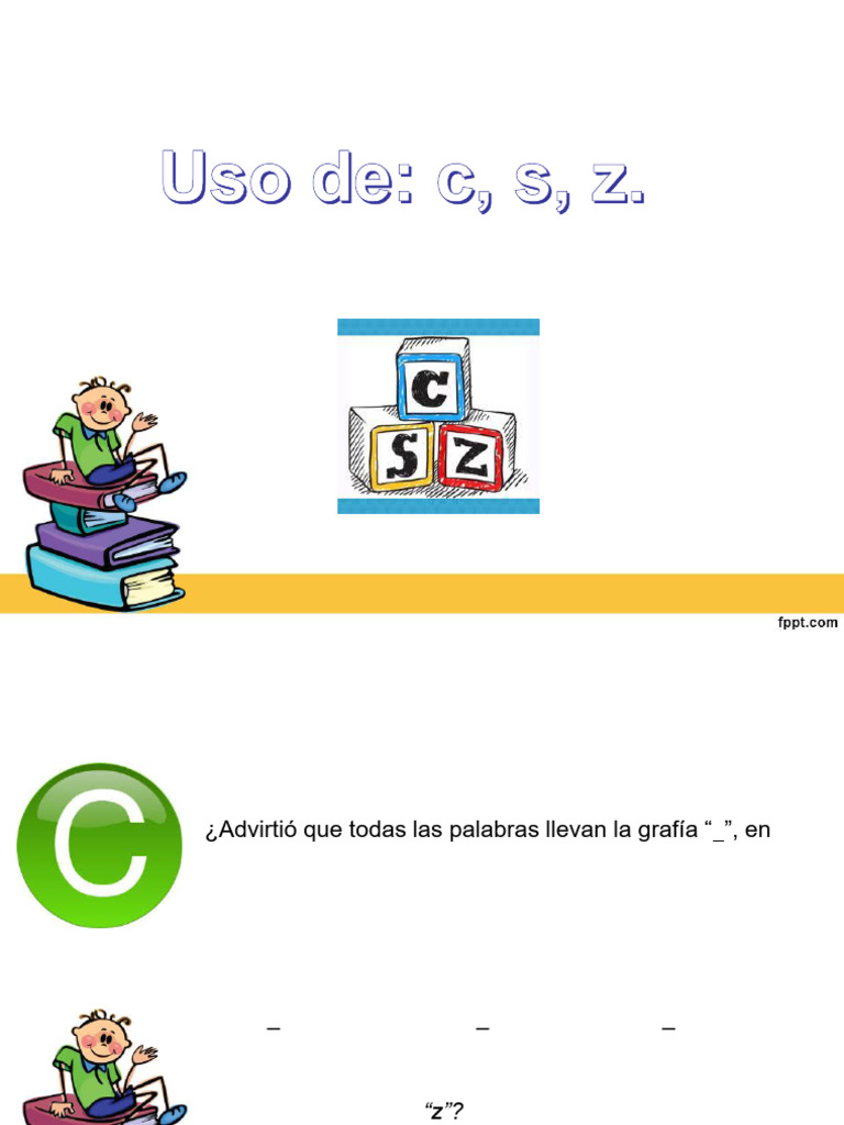 Semana 14. Uso de La S - C - Z | PDF | Lingüística | Unidades Semánticas