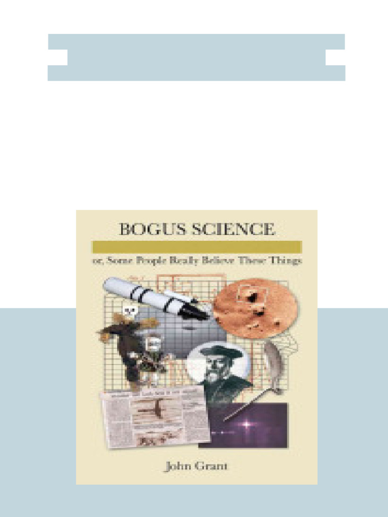(Ebook) Bogus Science: Or, Some People Really Believe These Things by ...