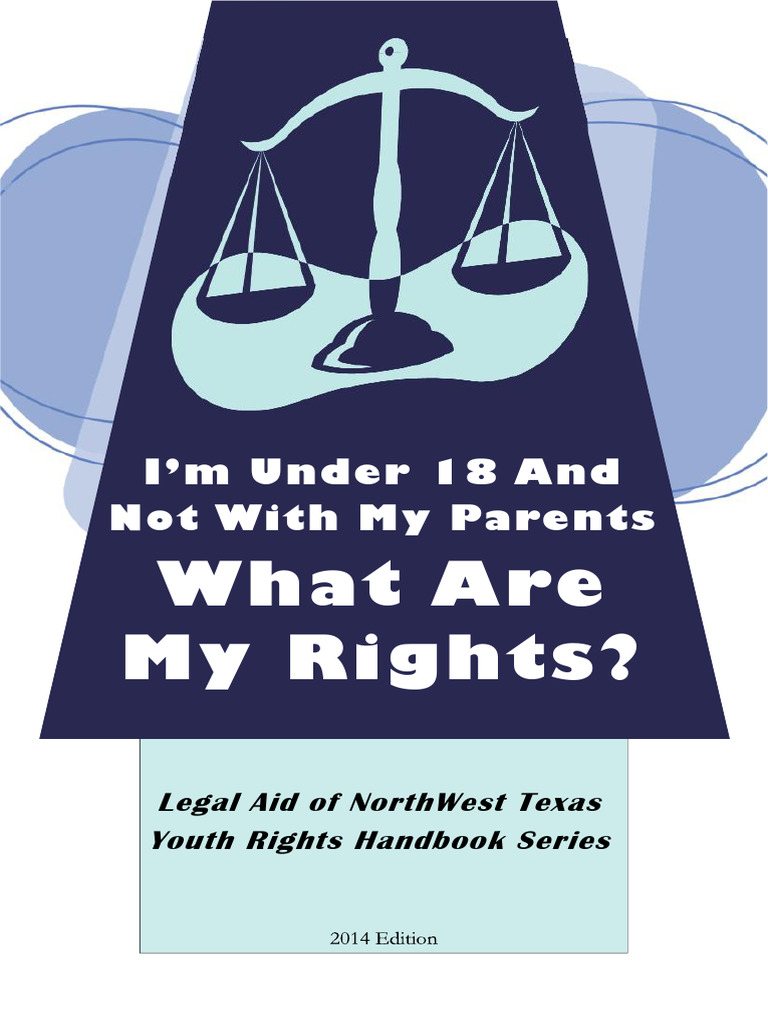 Rights Under 18 Notwparents | PDF | Minor (Law) | Parent