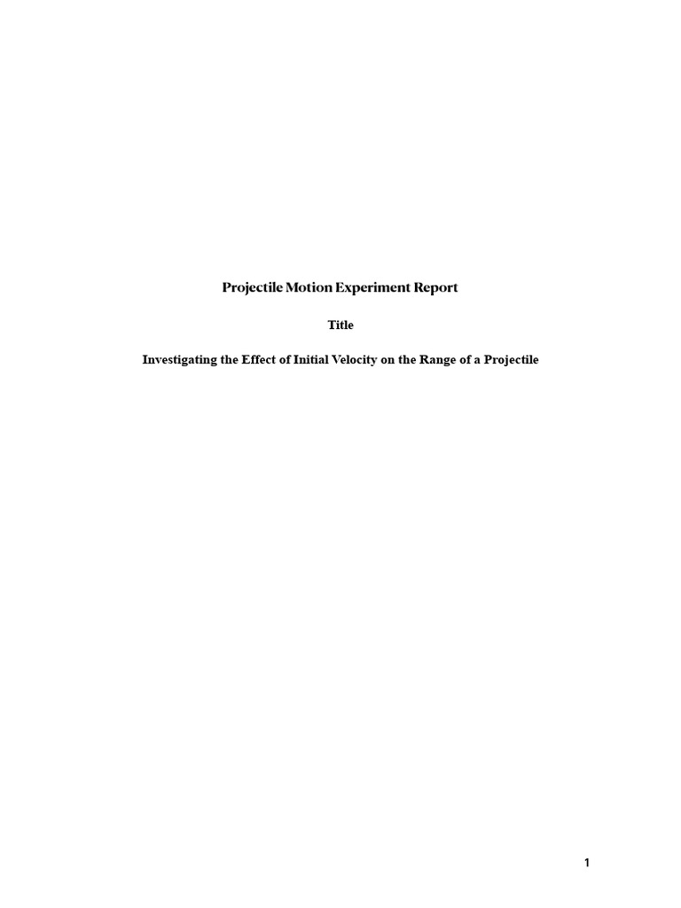 Projectile Motion Experiment Report | PDF | Projectiles | Velocity
