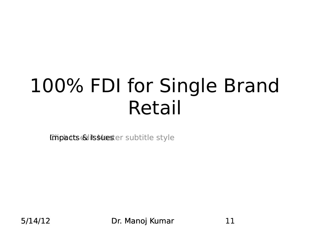 100% FDI For Single Brand Retail: Click To Edit Master Subtitle Style ...