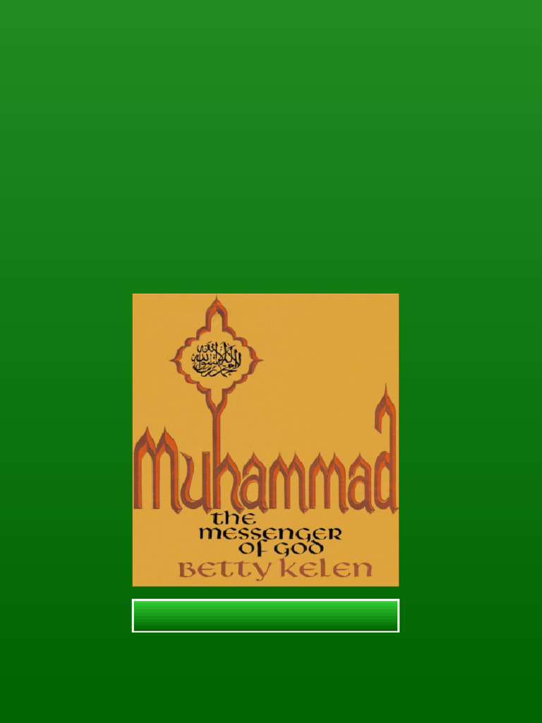 Muhammad The Messenger Of God Betty Kelen all chapters available | PDF ...