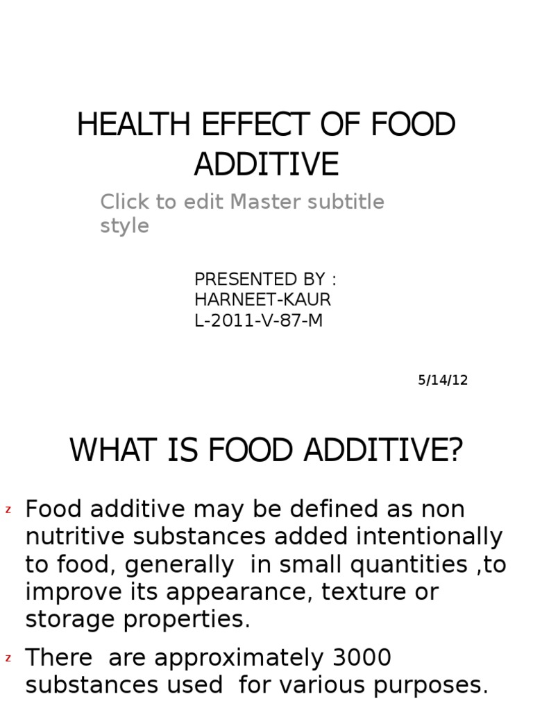 Health Effect of Food Additive: Click To Edit Master Subtitle Style ...