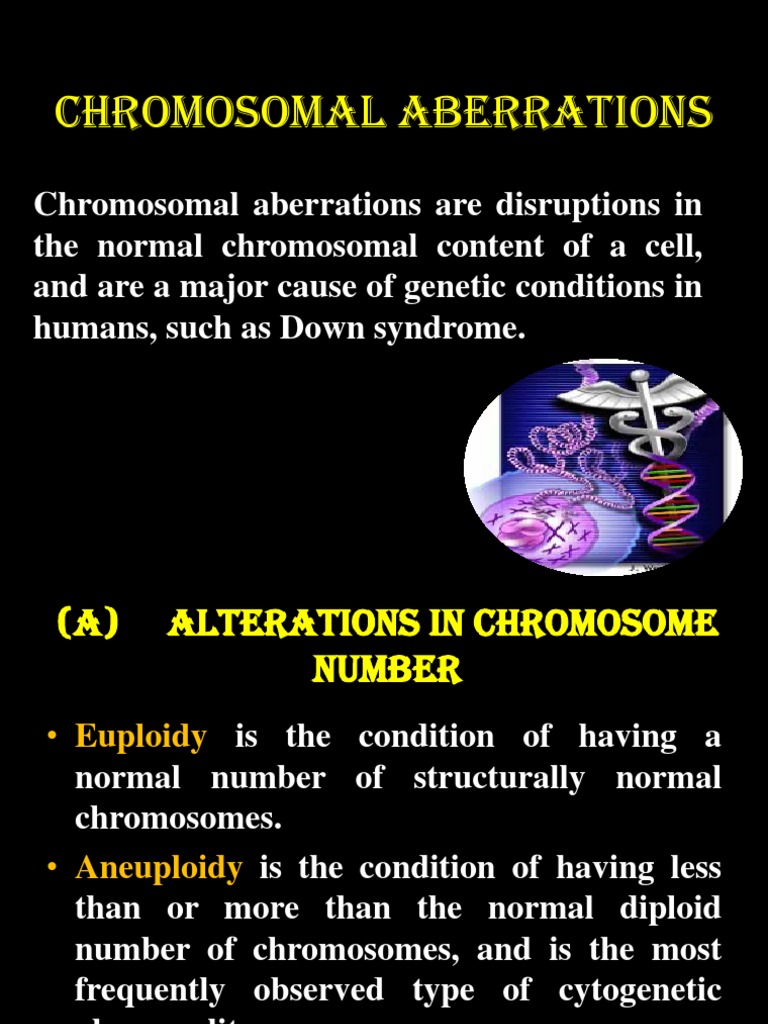 Chromosomal Aberrations | PDF | Genetic Disorder | Medical Specialties