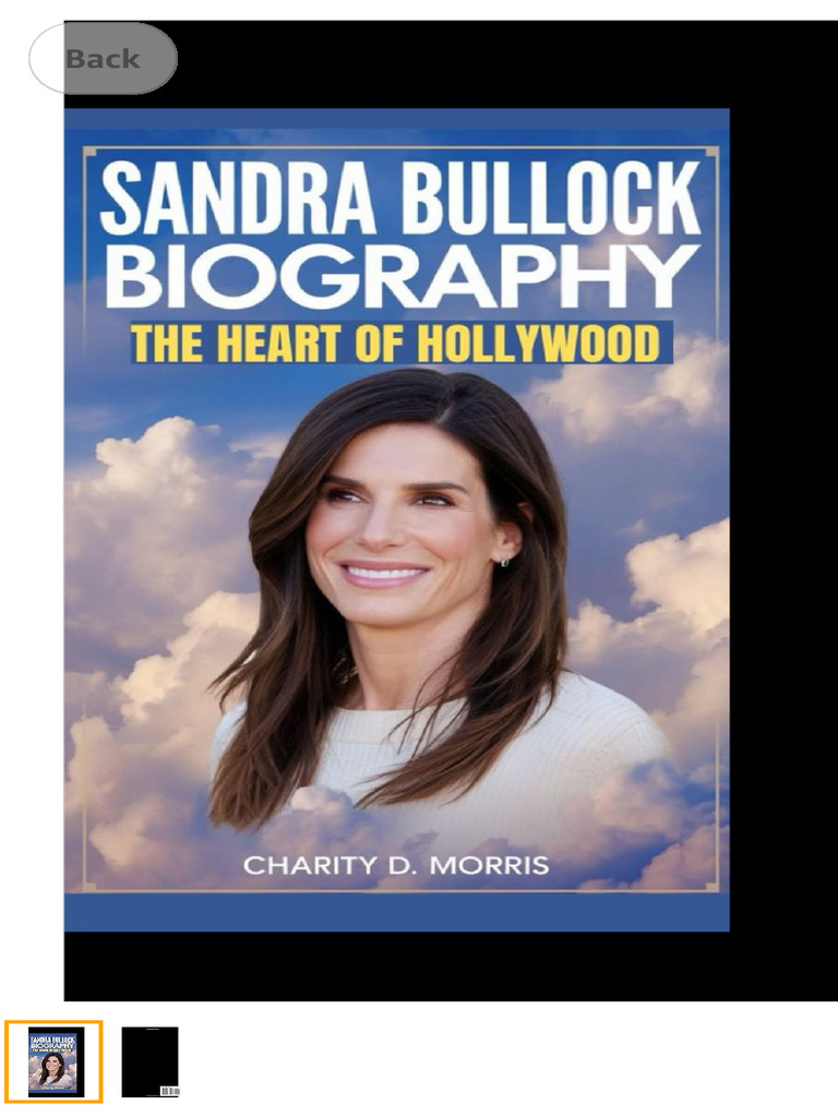 Sandra Bullock Biography The Heart of Hollywood D. Morris, Charity ...