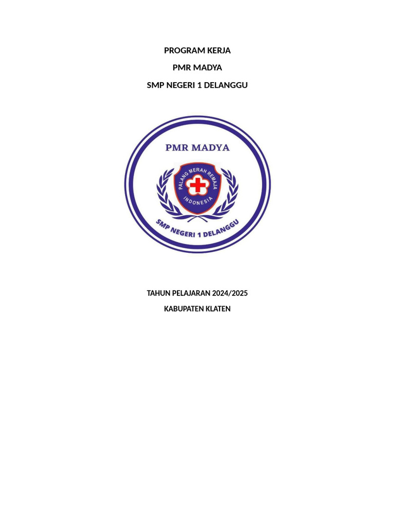 Program Kerja PMR SMPN 1 Delanggu 2024/2025 | PDF