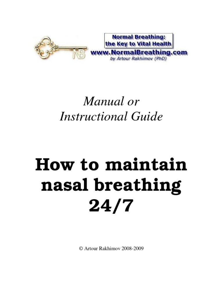 Manual How Maintain Nasal Breathing 24 7 | PDF | Dust | Breathing