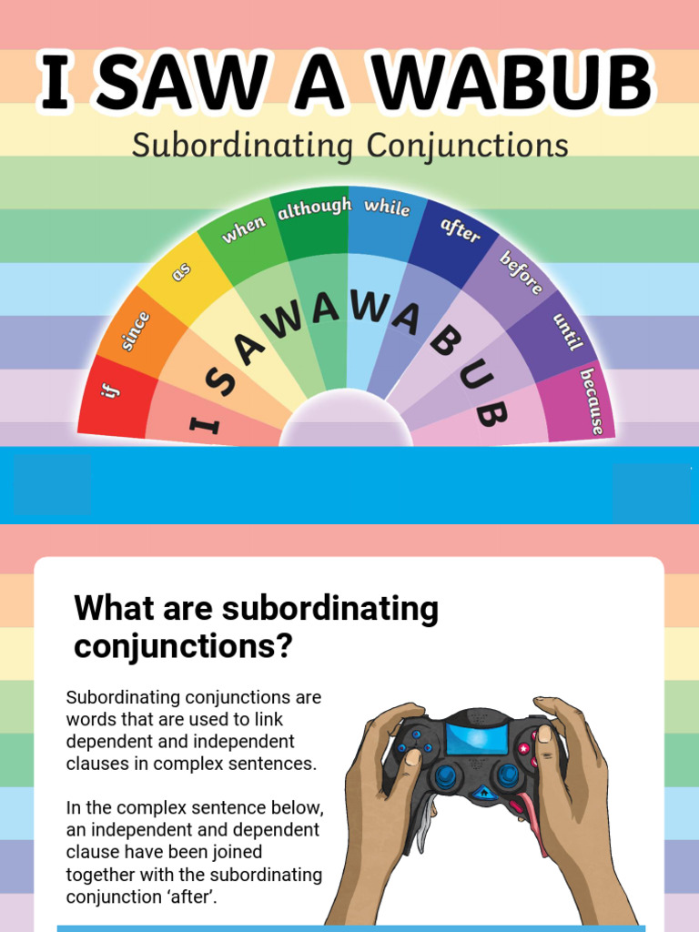 Subordinating Conjuctions I SAW A WABUB | PDF