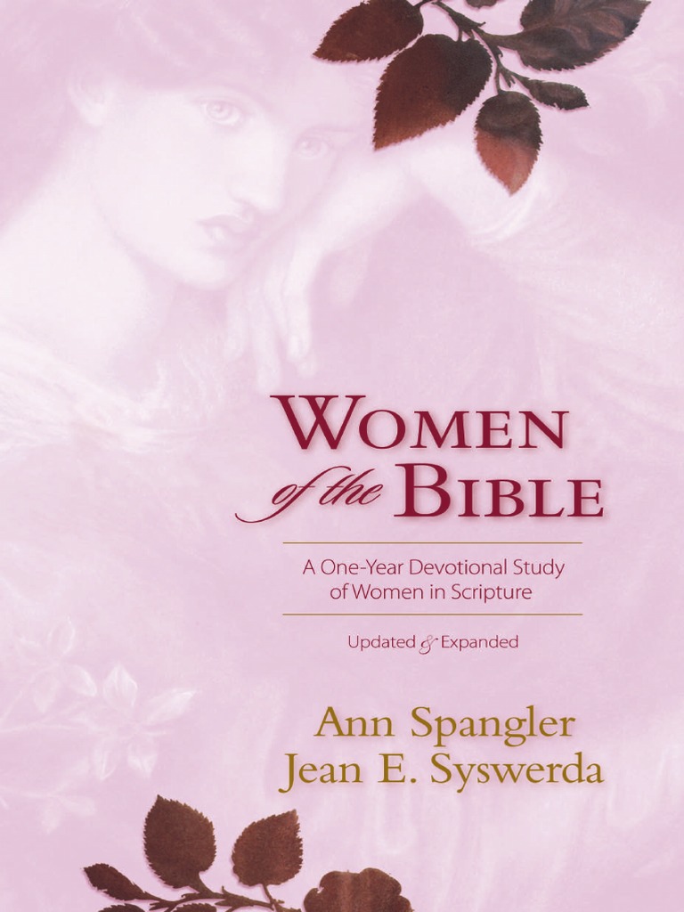 Women of The Bible: A One-Year Devotional Study of Women in Scripture by Ann Spangler, Jean E ...
