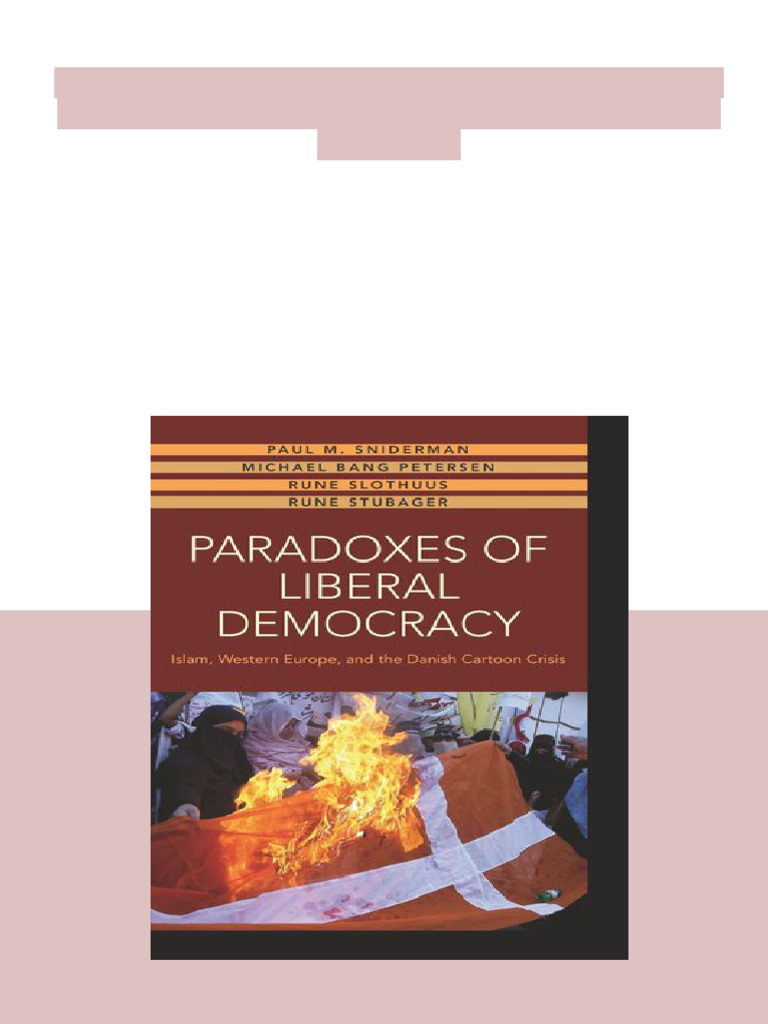 Paradoxes of Liberal Democracy Islam Western Europe and The Danish ...
