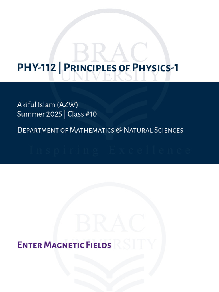 AZW PHY 112 Summer 25 Class 10 | PDF | Magnetic Field | Magnetism