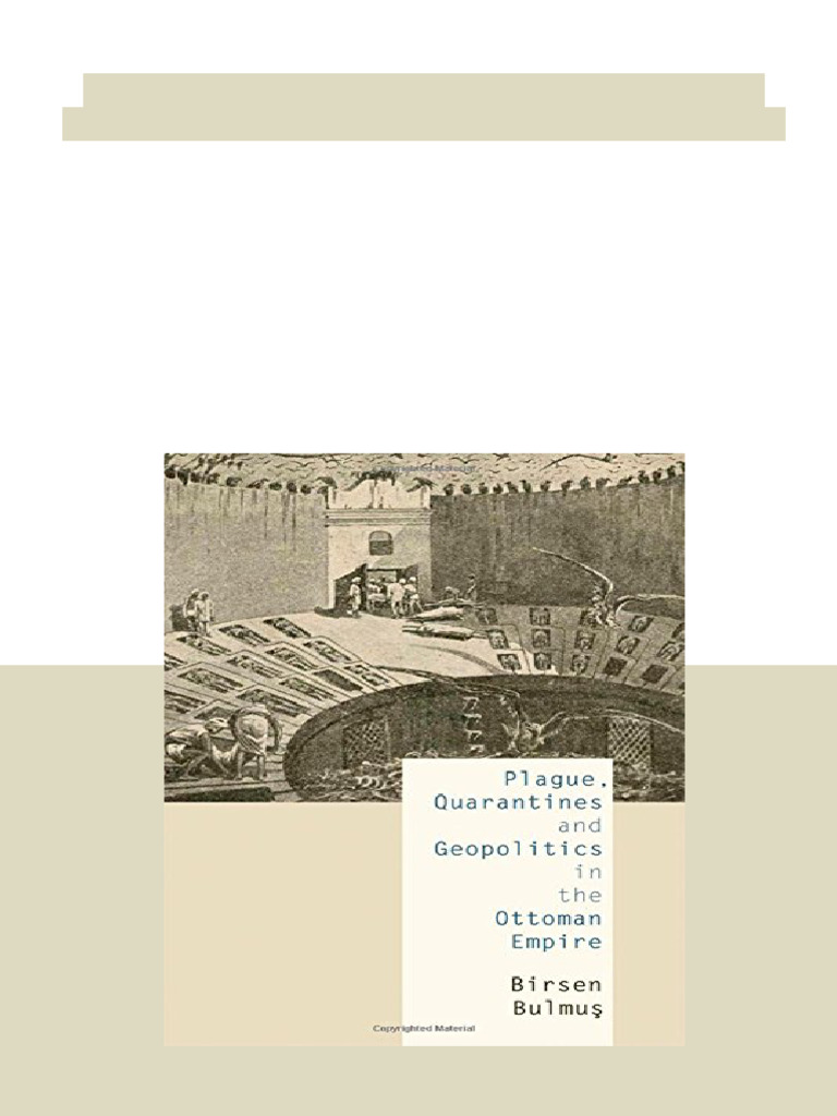 Plague Quarantines and Geopolitics in The Ottoman Empire 1st Edition ...