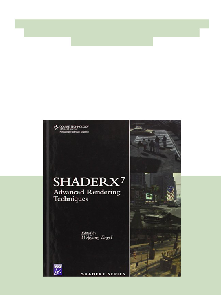 (Ebook) ShaderX7: Advanced Rendering Techniques by Wolfgang Engel ISBN 9781584505983, 1584505982 ...