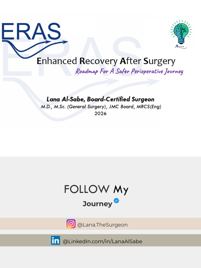 Enhanced Recovery After Surgery (ERAS) : Roadmap For A Safer ...