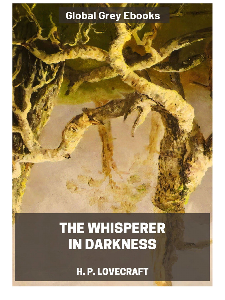 H P Lovecraft Whisperer in Darkness | PDF
