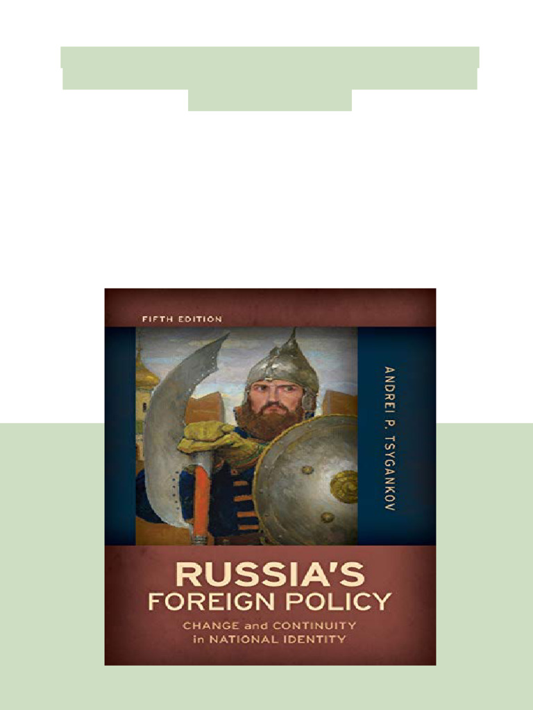 Russia S Foreign Policy Change and Continuity in National Identity 5th ...