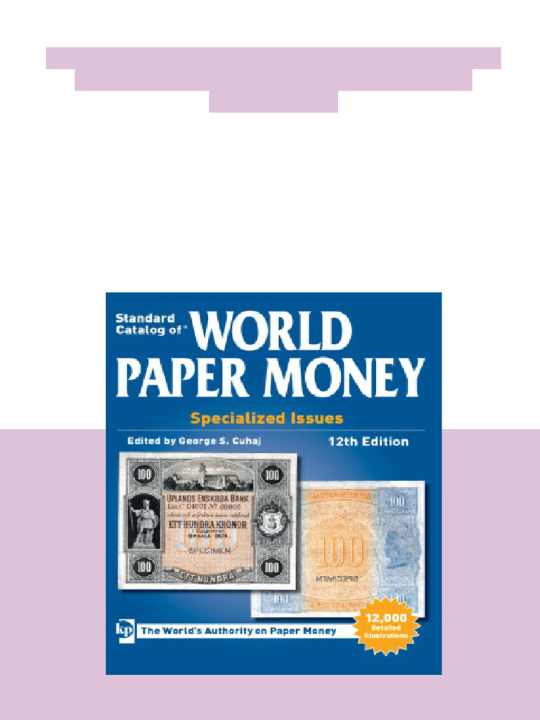 2013 Standard Catalog of World Paper Money Special Issues 12th Edition ...