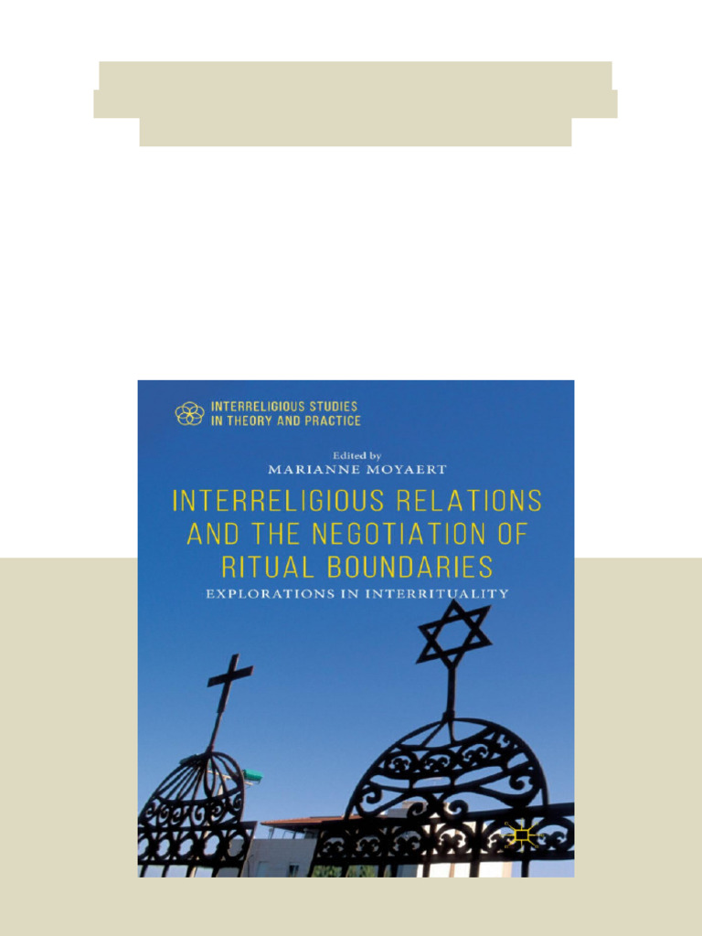 Interreligious Relations and The Negotiation of Ritual Boundaries ...