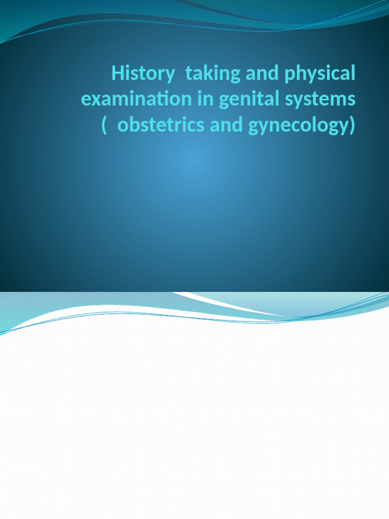 Obstetric and Gynecological History Guide | PDF | Pregnancy | Childbirth