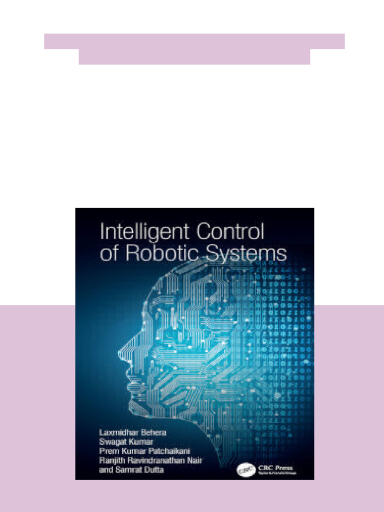 Intelligent Control of Robotic Systems 1st Edition Laxmidhar Behera Available Instanly | PDF ...