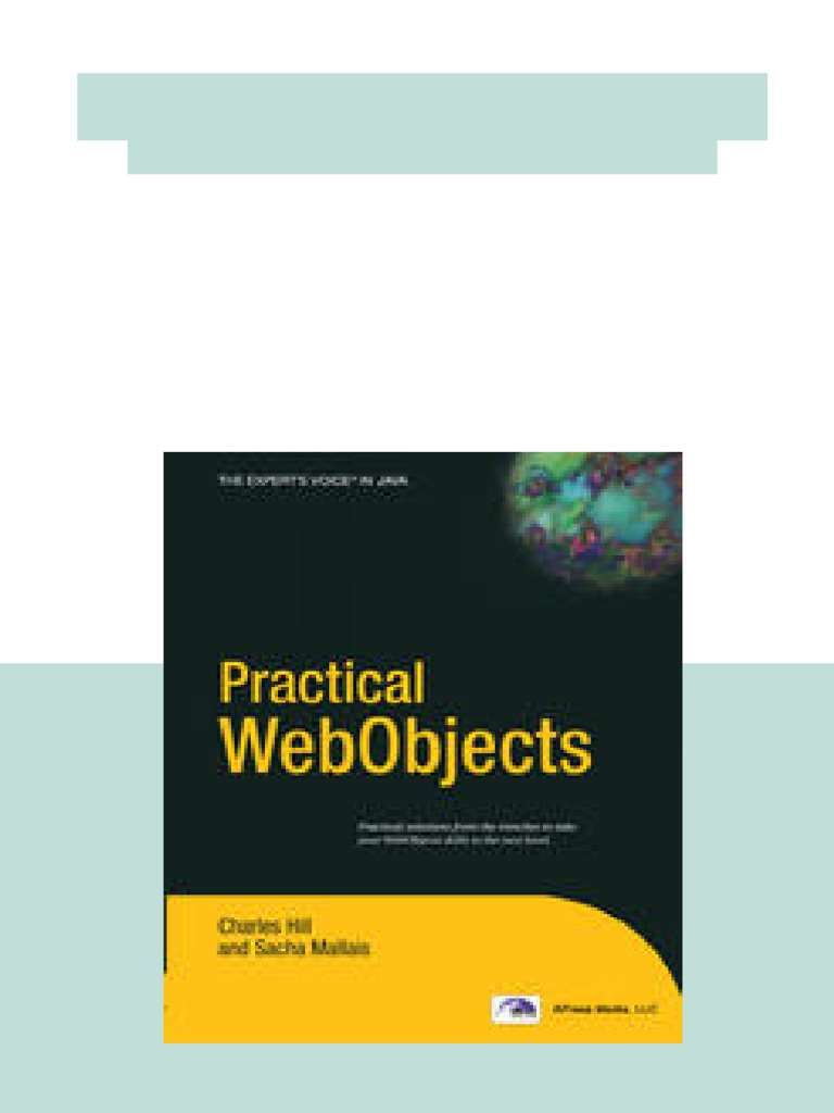 (Ebook) Practical Webobjects by Charles Hill, Sacha Mallais (Auth.) Isbn 9781430207511 ...