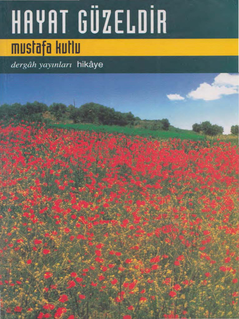 Mustafa Kutlu - Hayat Güzeldir | PDF