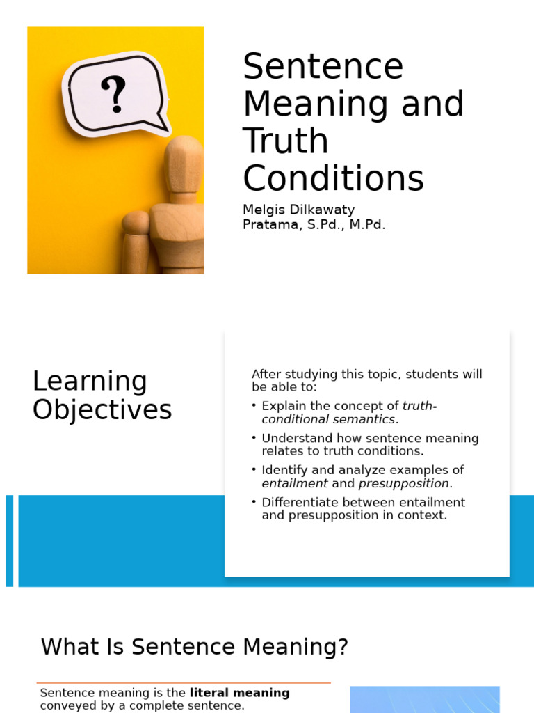 Meeting 6 Sentence Meaning and Truth Conditions | PDF | Semantics | Truth