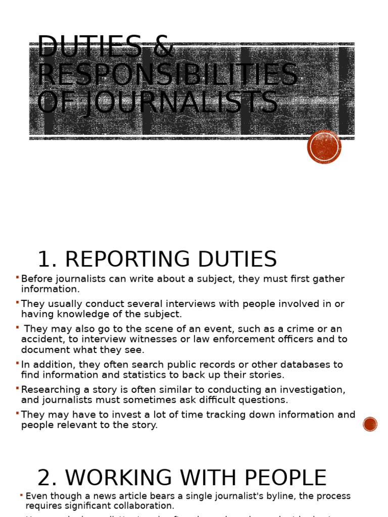 Journalist Duties and Responsibilities | PDF | Journalism | Copy Editing