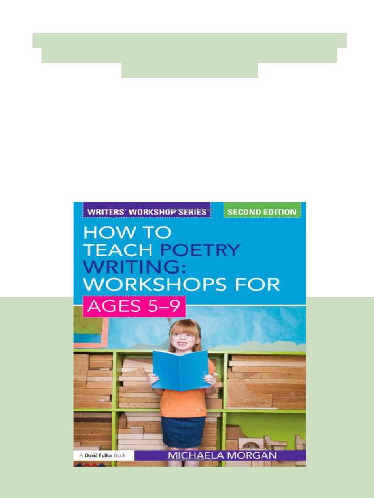 How to Teach Poetry Writing Workshops for Ages 5 9 Writers Workshop ...