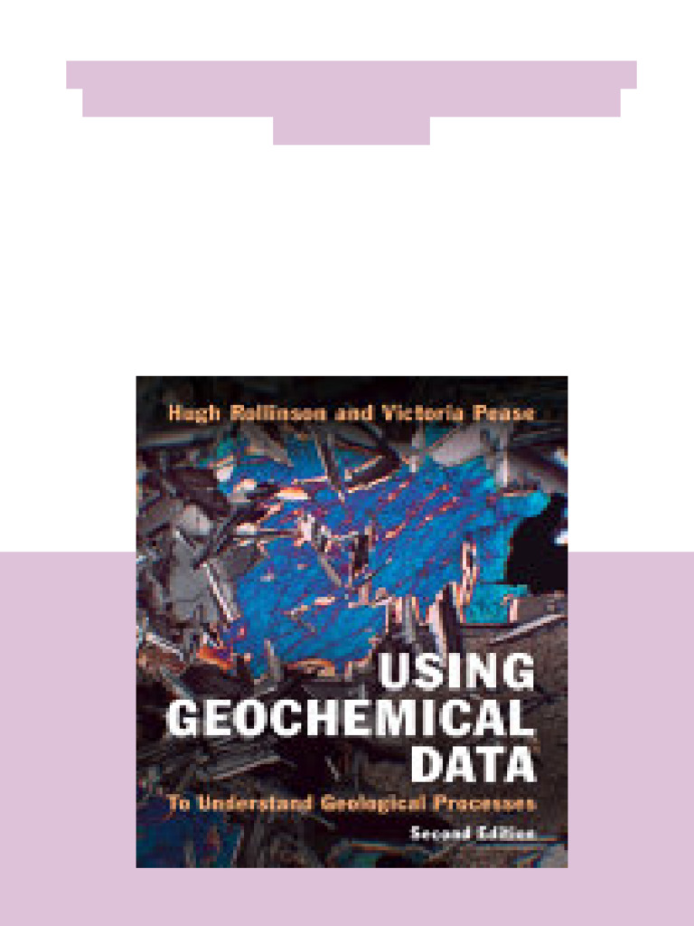 Using Geochemical Data: To Understand Geological Processes 2nd Edition ...
