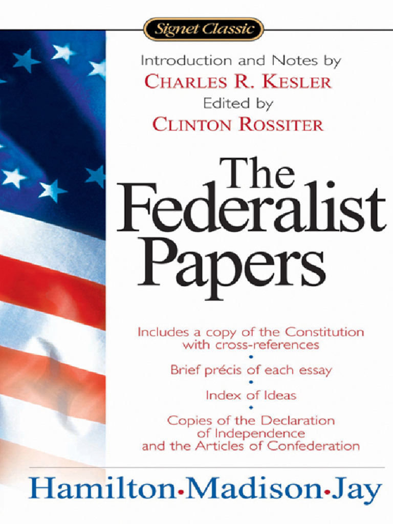 The Federalist Papers (Clinton Rossiter (Ed.) Charles R. Kessler) (Z ...