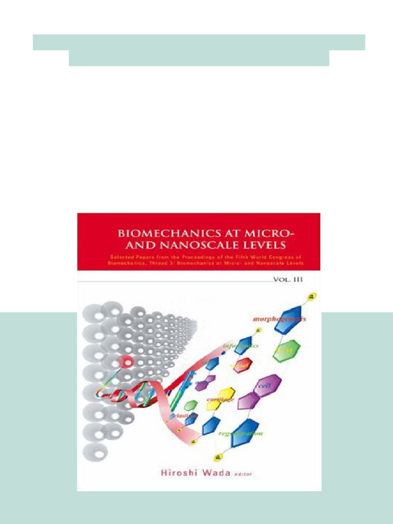 Biomechanics at Micro and Nanoscale Levels Volume III 1st Edition ...